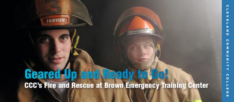 Geared Up and Ready to Go! CCC’s Fire and Rescue at Brown Emergency ...